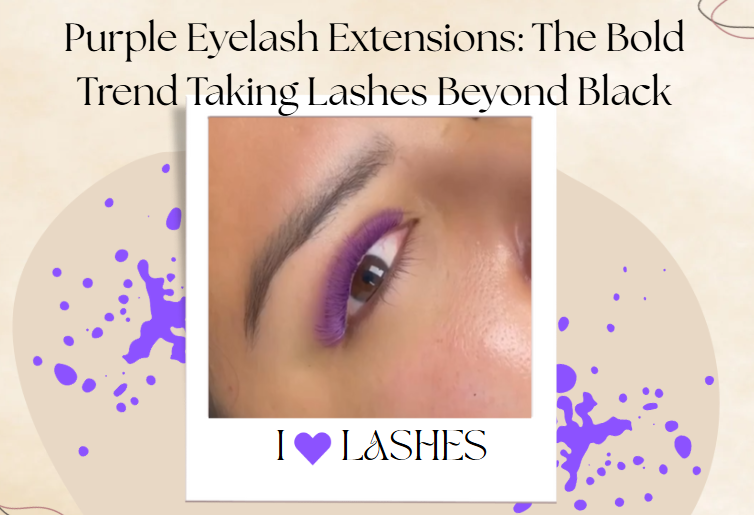 Purple Eyelash Extensions | Bold Lash Extensions Color Trends & Ideas ...